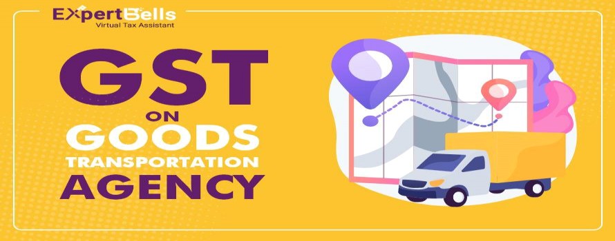 GST on Goods Transportation Agency