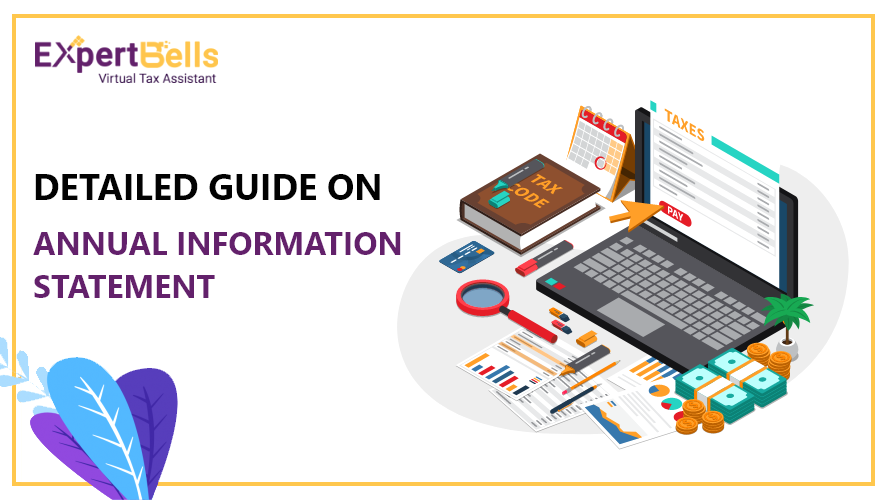 Detailed Guide on Annual Information Statement | ExpertBells